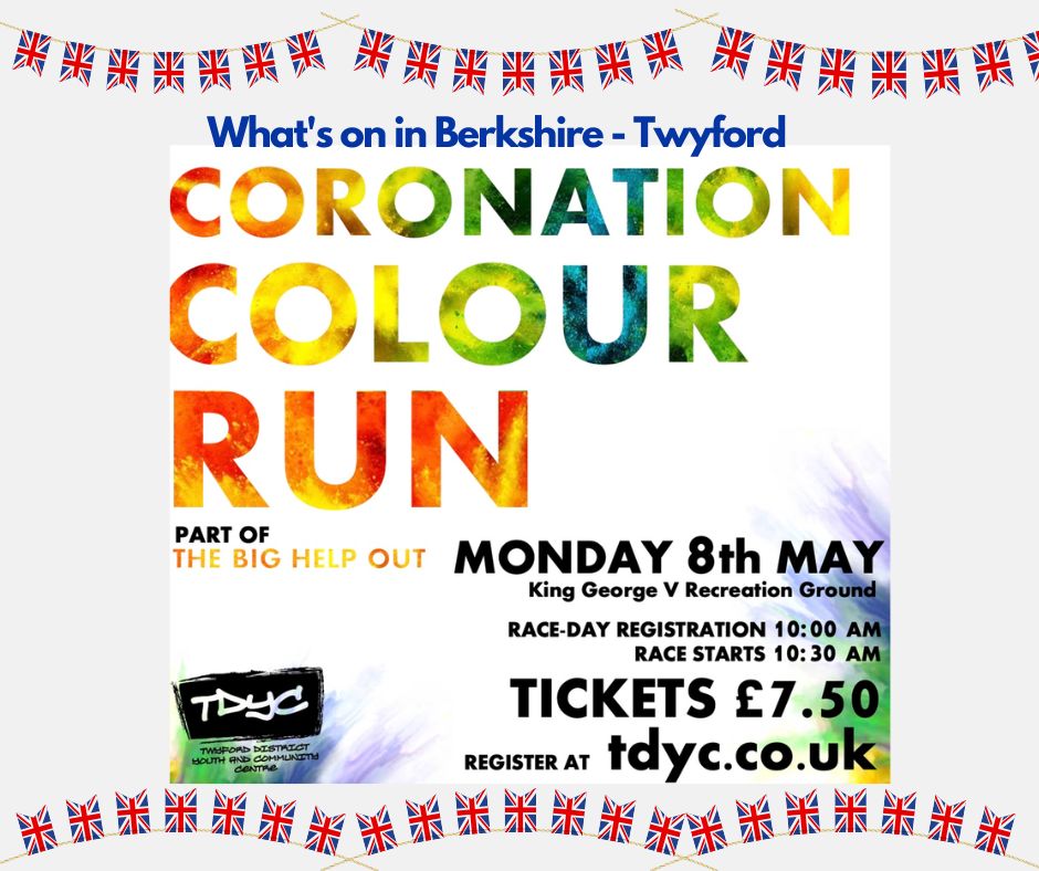 What’s going on in Berkshire for the King’s Coronation…. | Connecting ...