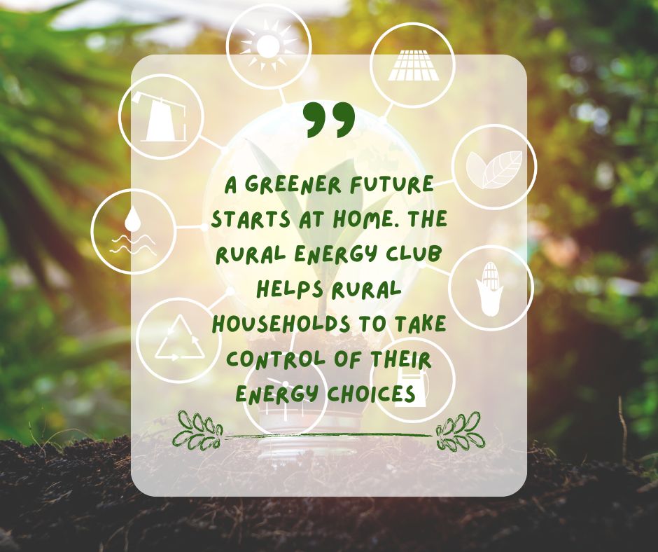 Introducing the Rural Energy Club – Inspiring Households for a Greener ...